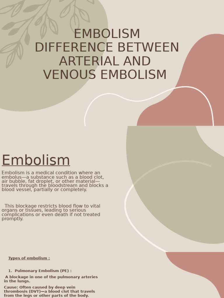 Embolism and Differ BW Arterial and Venous Emboli | PDF | Embolism ...