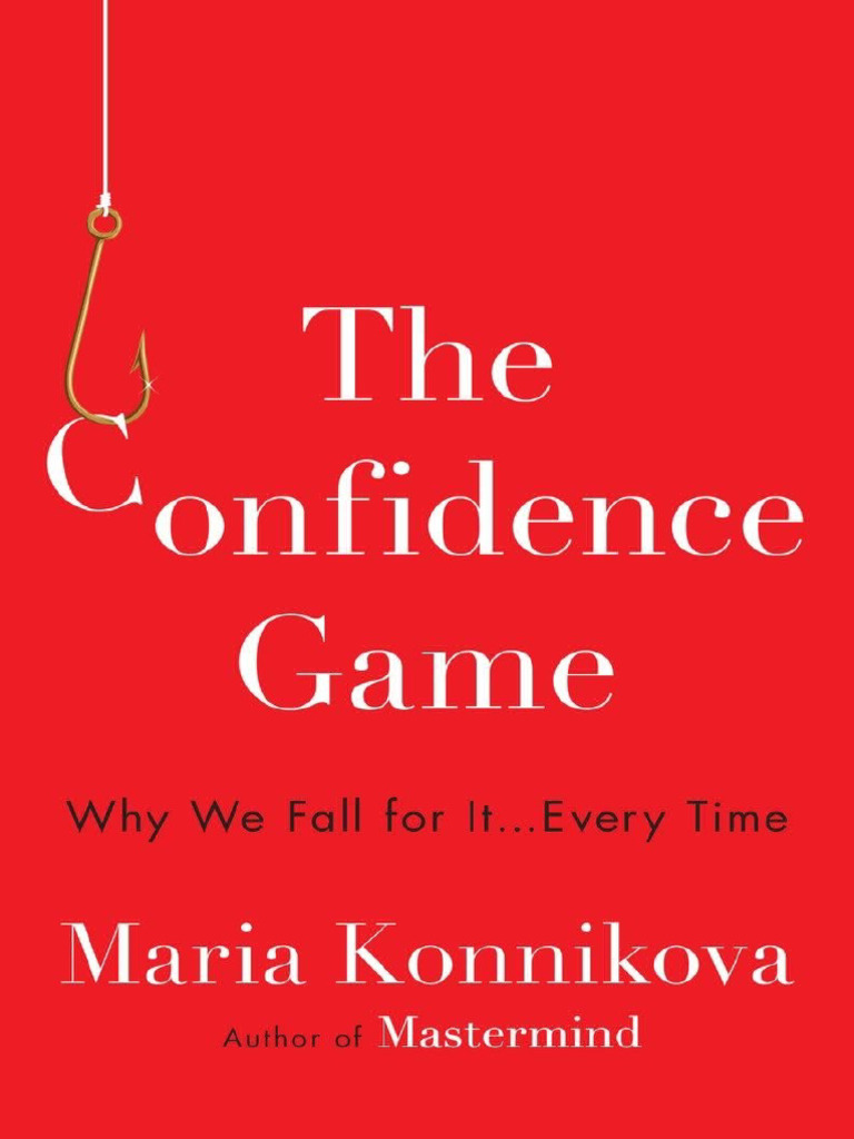 Confidence Game, The - Maria Konnikova Es-419 | PDF | Psicopatía