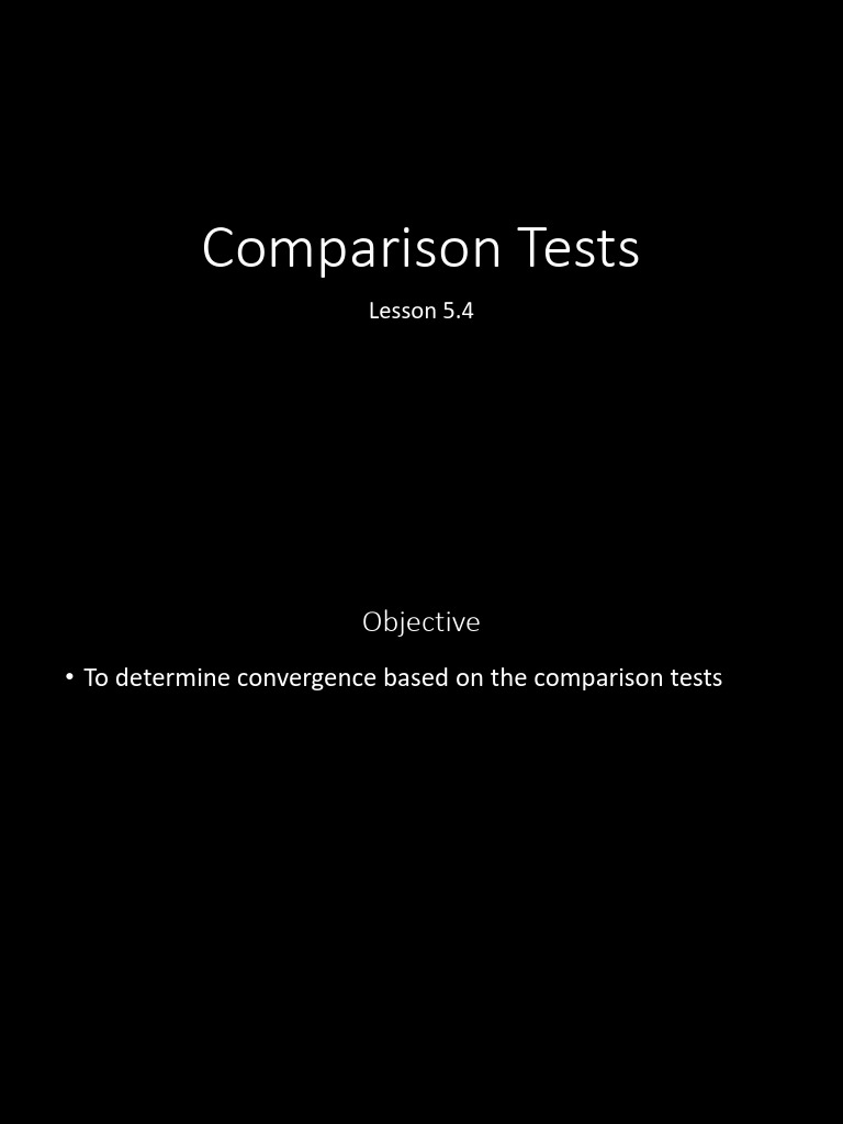 Lesson 5.4 - Comparison Tests | PDF