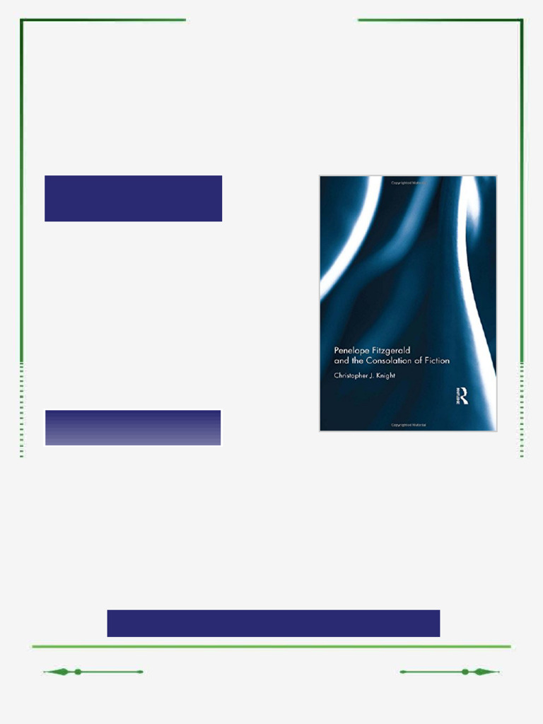 Penelope Fitzgerald and the Consolation of Fiction 1st Edition Knight ...