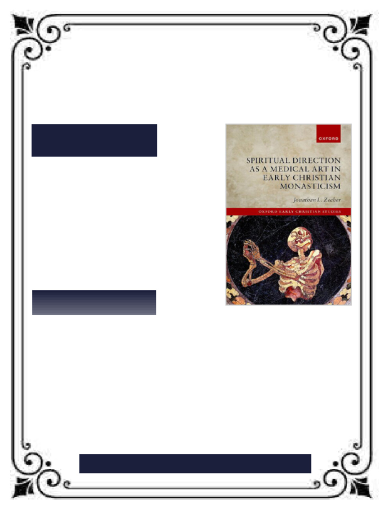 Spiritual Direction as a Medical Art in Early Christian Monasticism ...