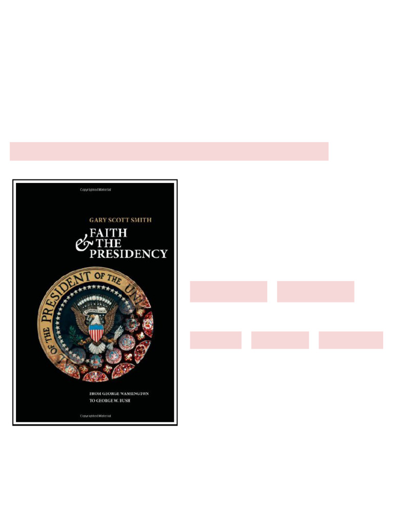 Faith and the Presidency From George Washington to George W Bush 1st ...