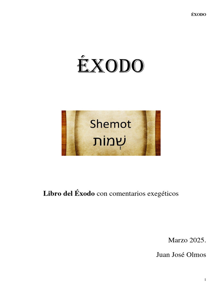 Libro_del_Exodo_con_comentarios_exegetic | PDF | Libro del éxodo | Moisés