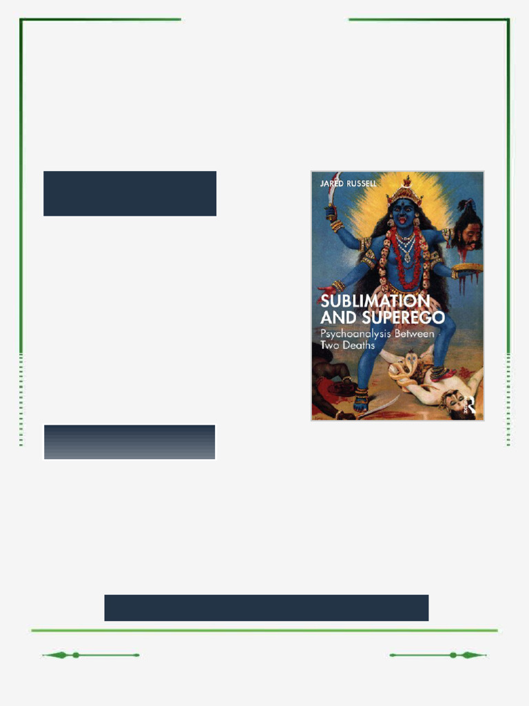 Sublimation and Superego Psychoanalysis Between Two Deaths 1st Edition Jared Russell ebook ...