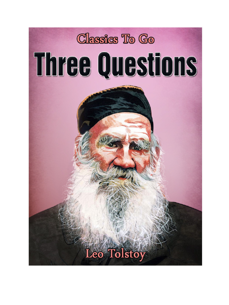 Three Questions - Leo Tolstoy | PDF