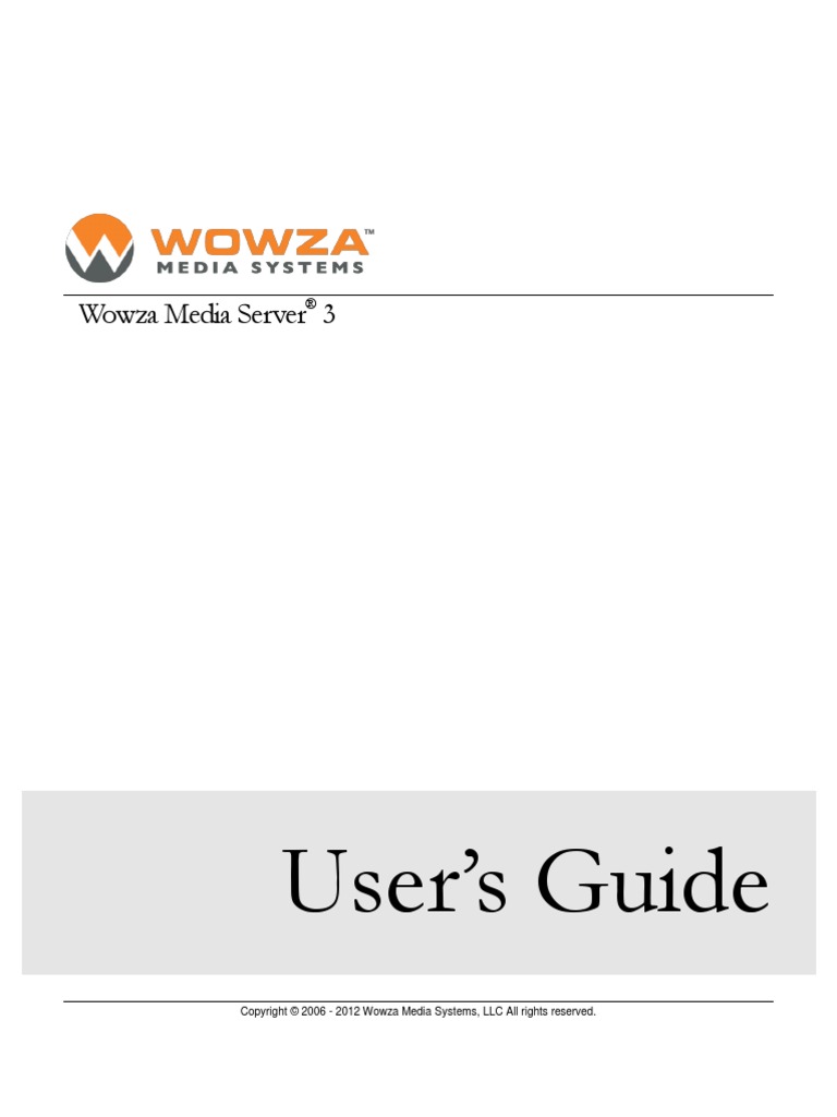 User's Guide: Wowza Media Server 3 | PDF | Streaming Media | Software