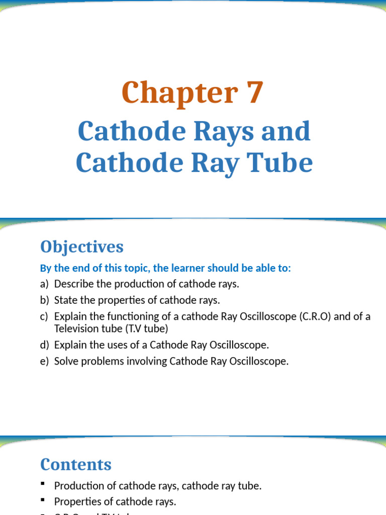 Chapter 7 - Cathode Rays and Cathode Ray Tube | PDF | Cathode | Vacuum Tube