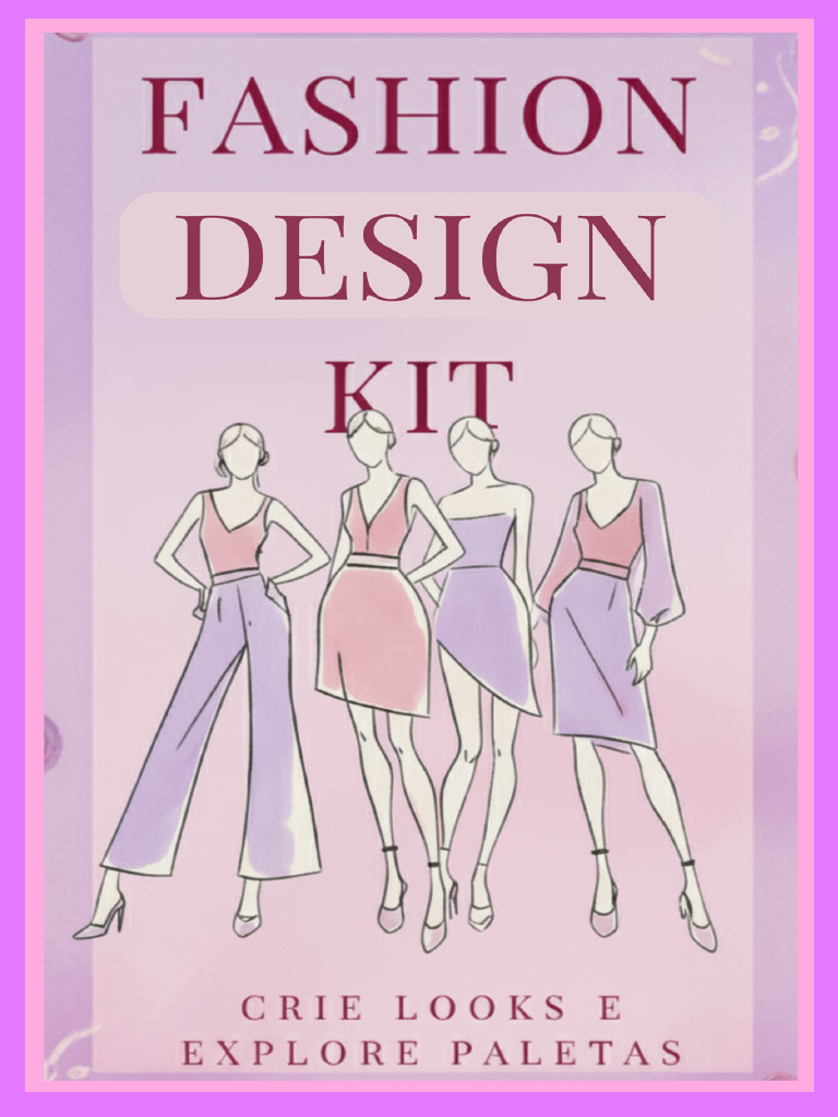 Fashion+Design+Kit+Okk+Atual | PDF | Desenho | Moda