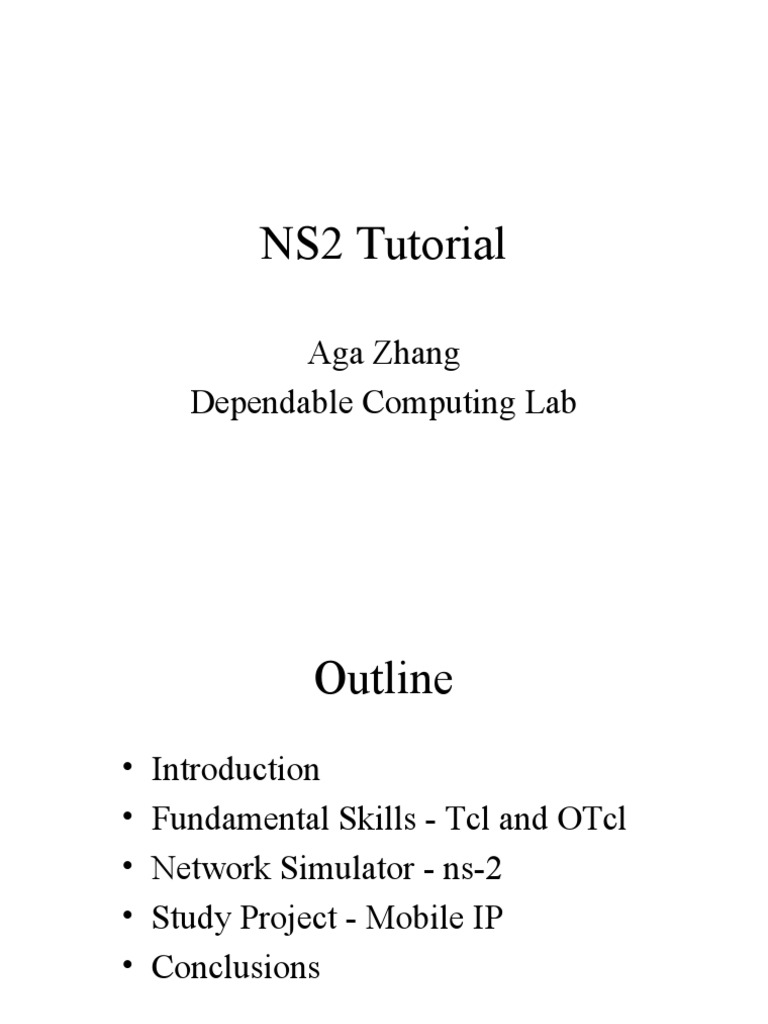 NS2 Tutorial: Aga Zhang Dependable Computing Lab | PDF | Scripting Language | Constructor ...