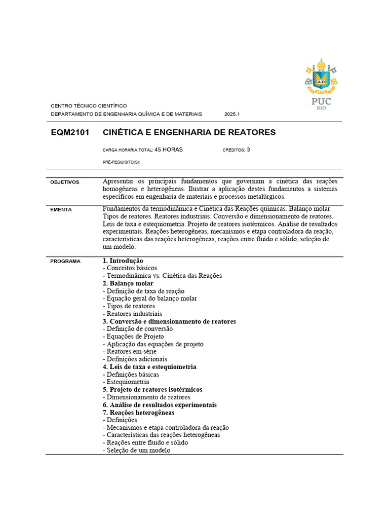 PROGRAMA DO CURSO DE EQM2101 CINÉTICA E ENGENHARIA DE REATORES PUC 1SEM | PDF | Cinética Química ...