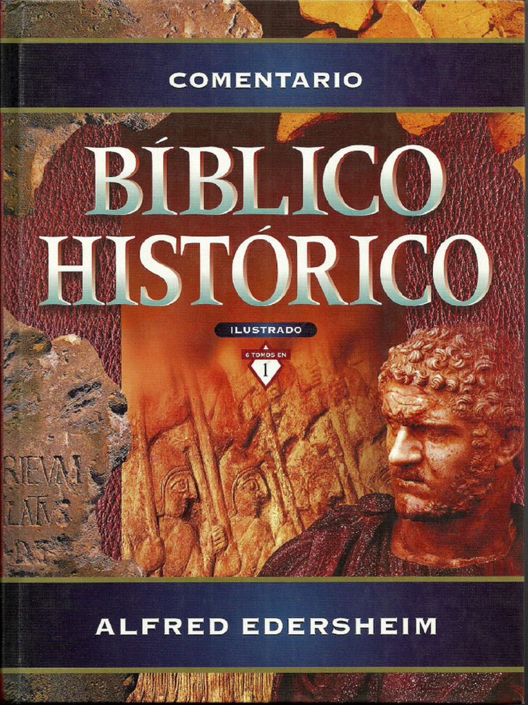 Comentario Bíblico Histórico Ilustrado (1 A 350) - Alfred Edersheim | PDF