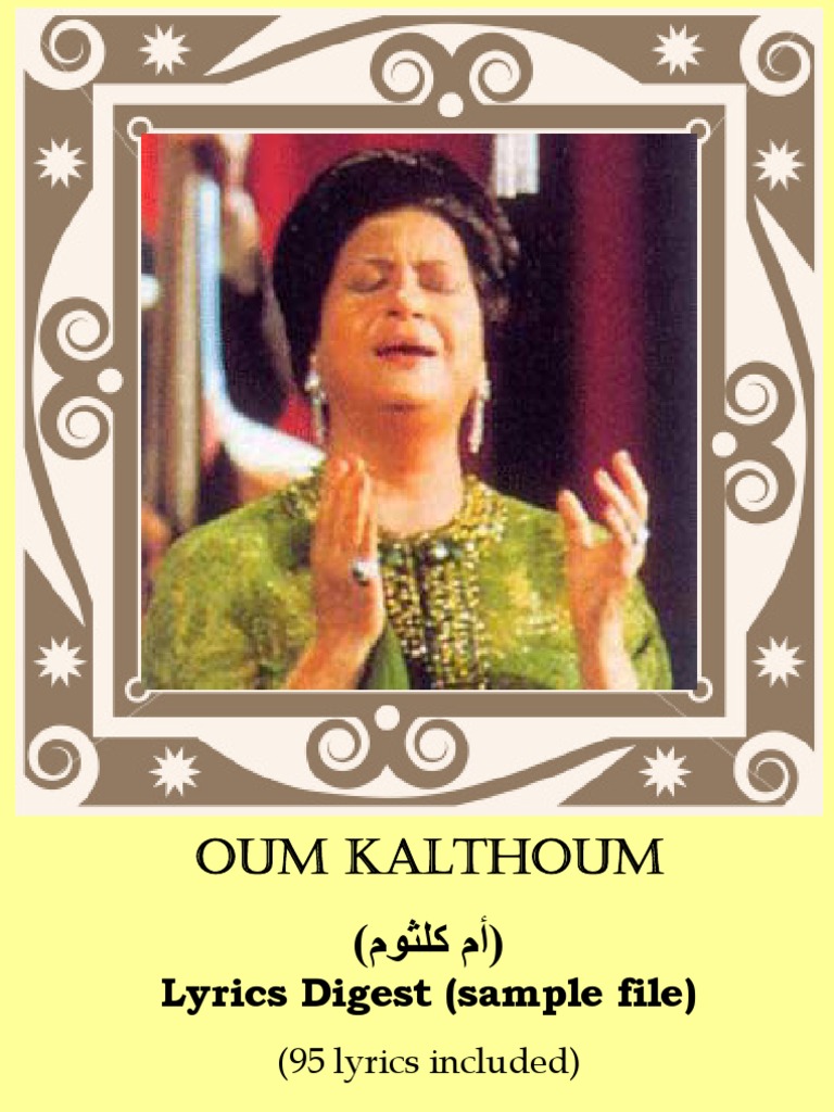Oum Kalthoum: Lyrics and Biography | PDF