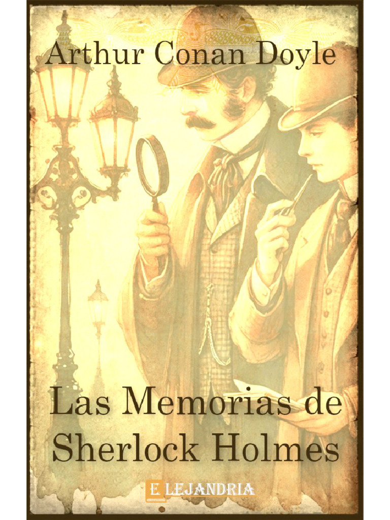 Las Memorias de Sherlock Holmes-Conan Doyle Arthur | PDF | La aventura ...