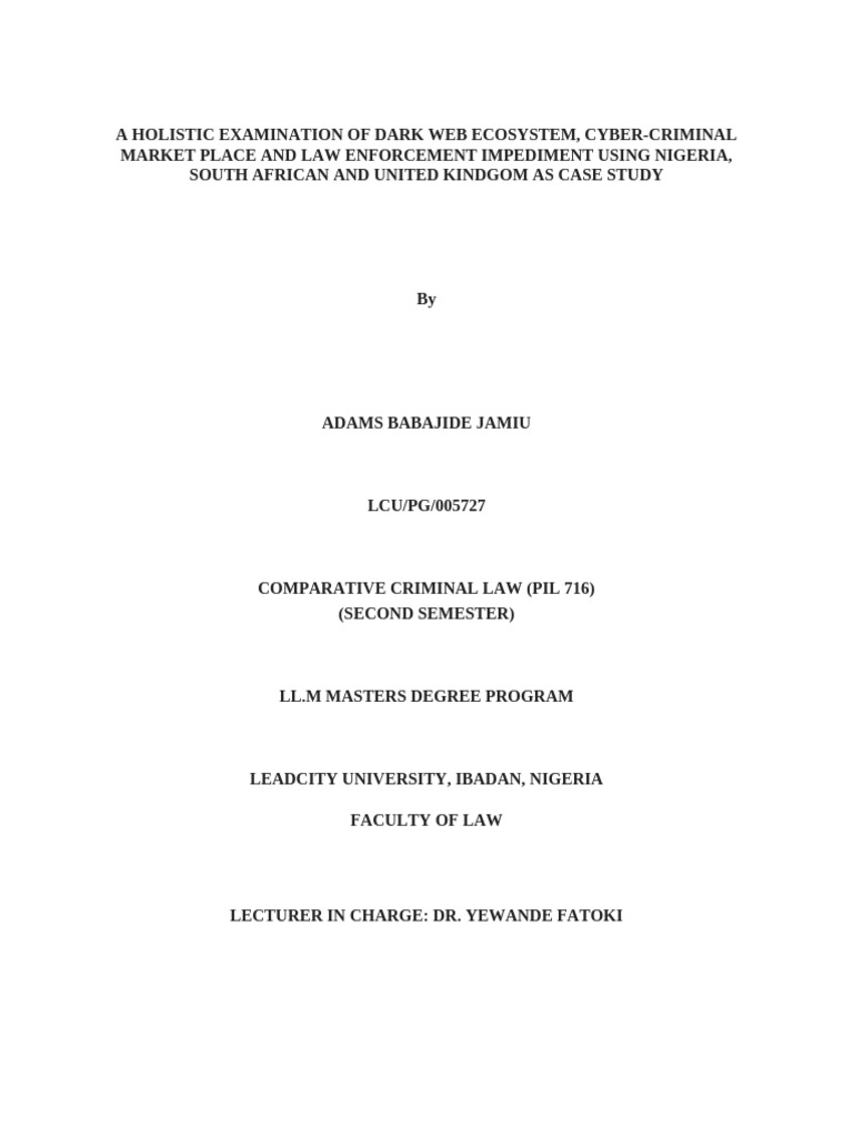 A HOLISTIC EXAMINATION OF DARK WEB ECOSYSTEM, CYBER-CRIMINAL MARKET ...
