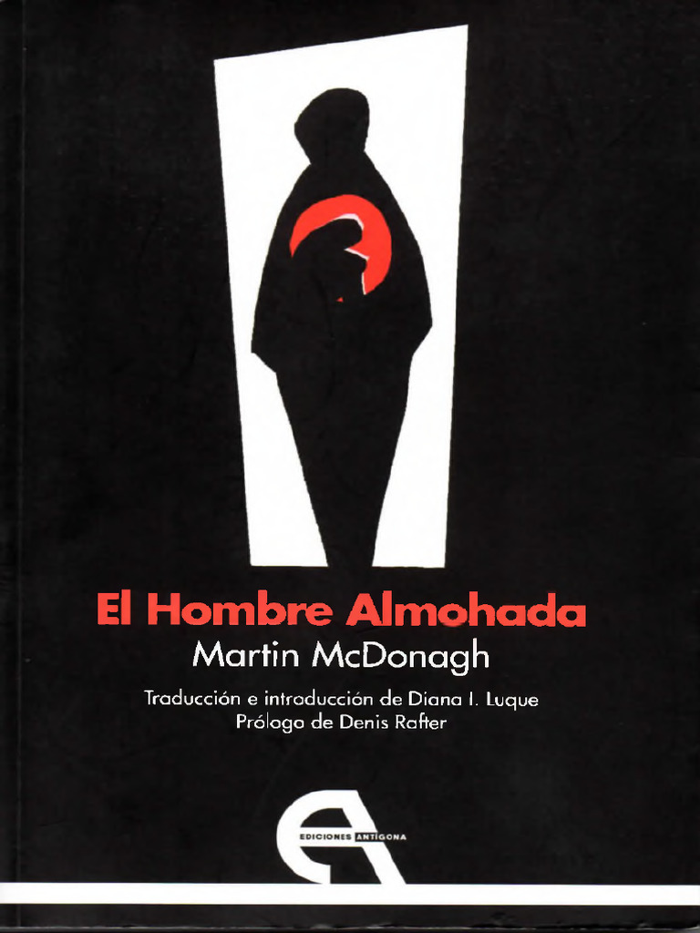 McDonagh, Martin - El Hombre Almohada+ | PDF