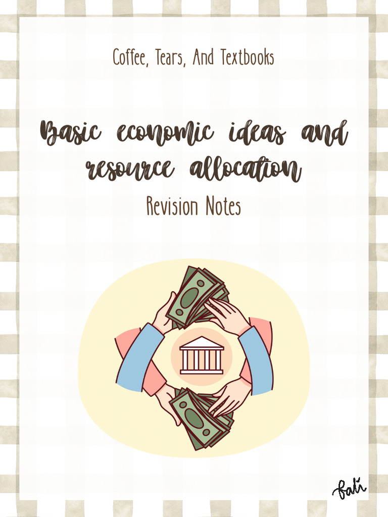Basic Economic Ideas and Resource Allocation | PDF | Economics ...
