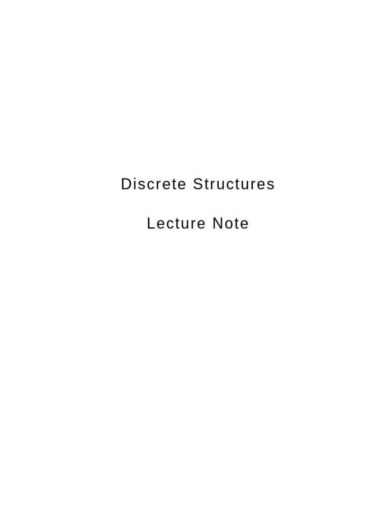 Discrete Structures Notes | PDF | Mathematical Proof | Summation
