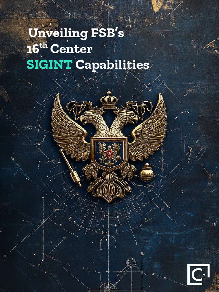 Unveiling FSB s 16th Center SIGINT Capabilities 1769369087 | PDF ...