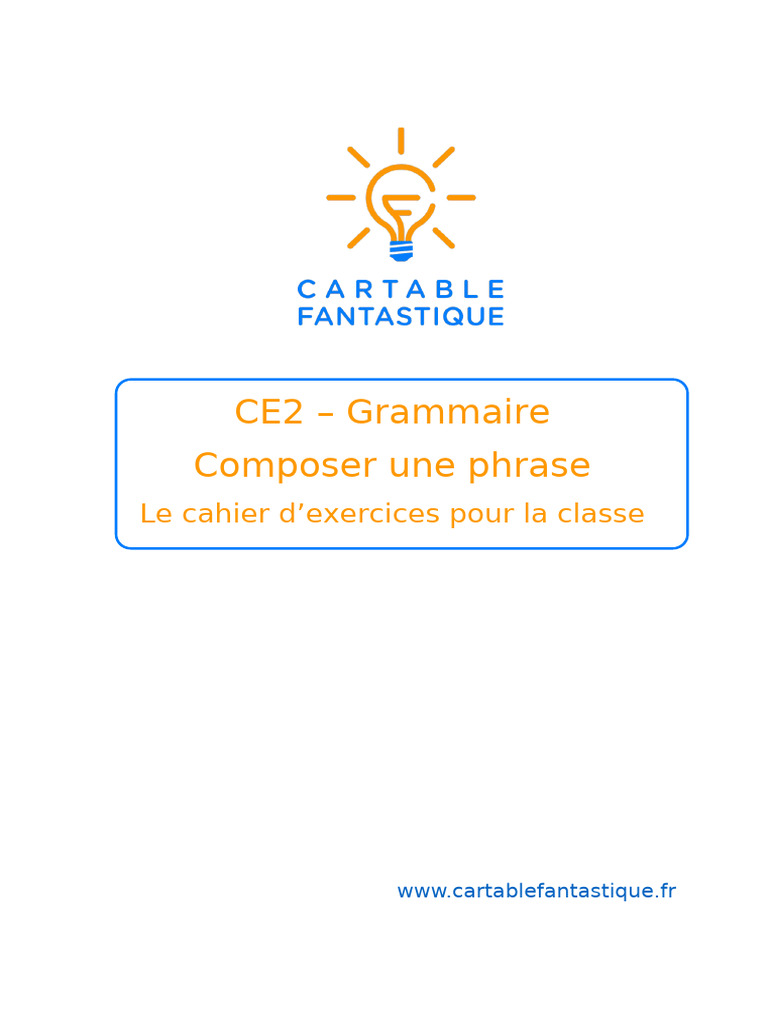 Le Cahier D'exercices Pour La Classe - Composer Une Phrase | PDF ...