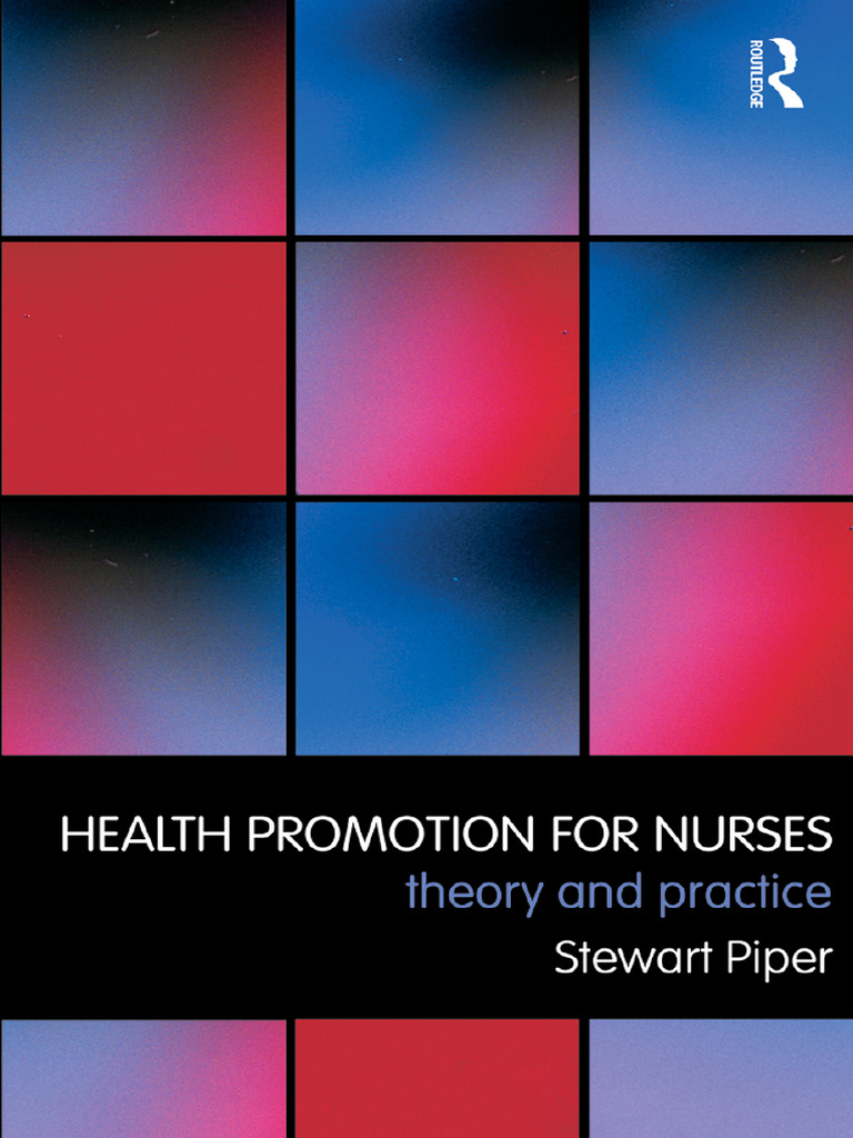 Health Promotion For Nurses Theory and Practice | PDF | Nursing | Theory