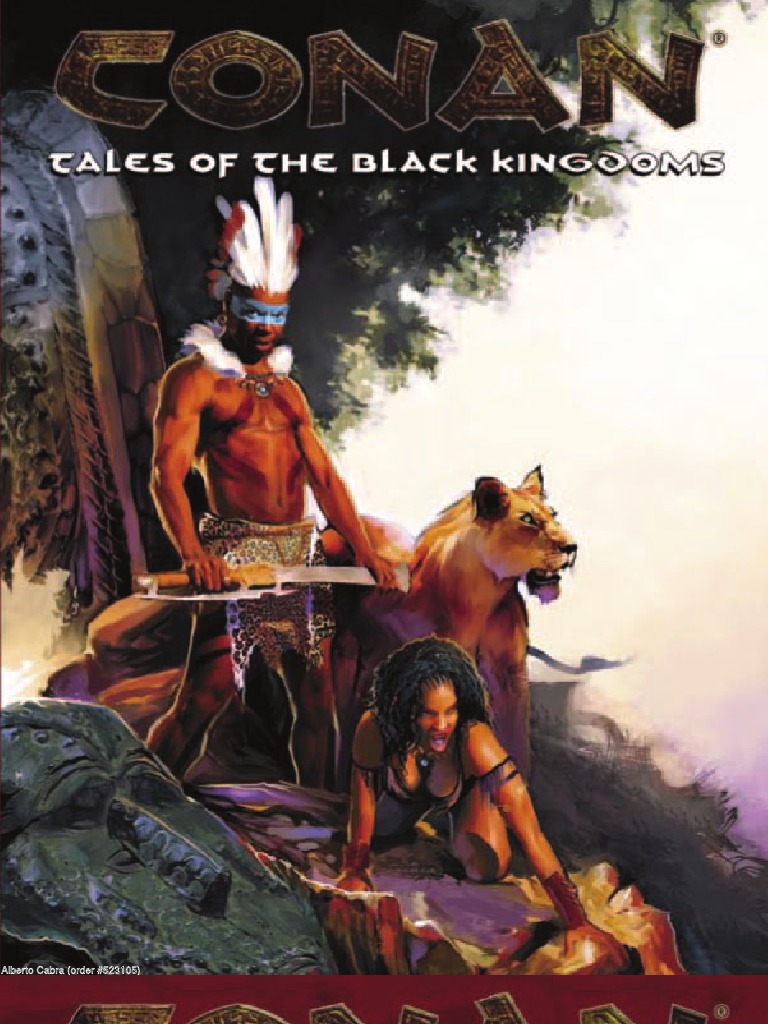 Conan RPG - Tales of The Black Kingdoms | PDF | Conan The Barbarian