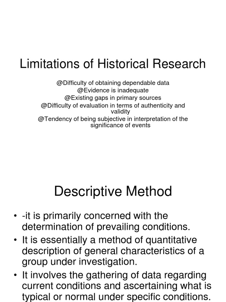 Limitations of Historical Research | Survey Methodology | Data