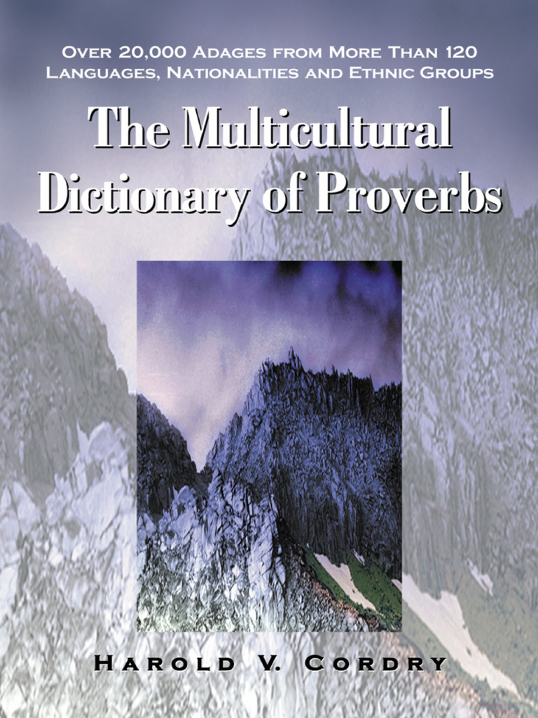 The Multicultural Dictionary of Proverbs Over 20,000 Adages From | PDF ...