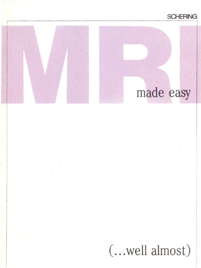 MRI Made Easy | PDF | Relaxation (Nmr) | Physical Phenomena