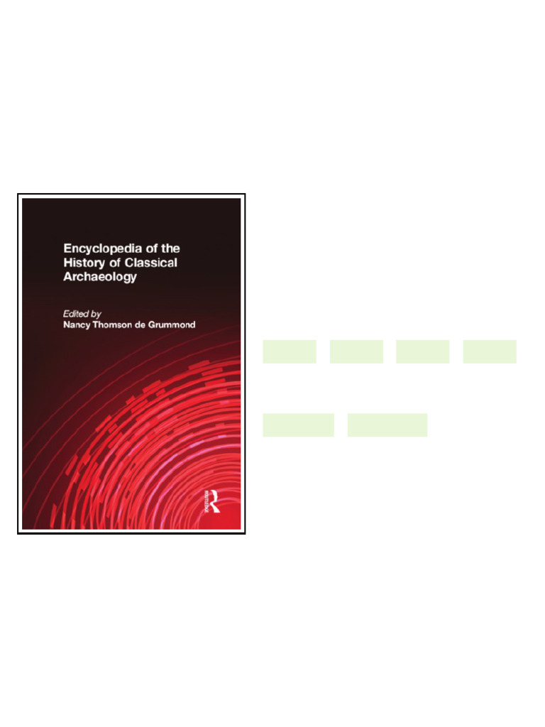 An encyclopedia of the history of classical archaeology 1 A K 1. publ ...