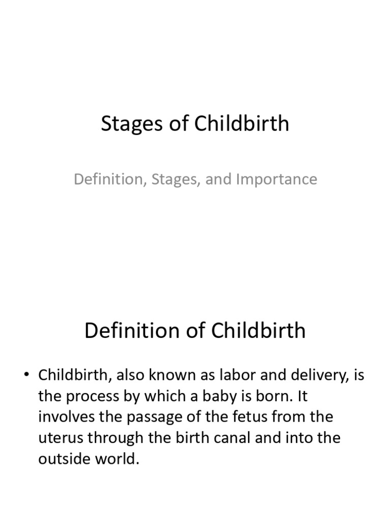 Stages of Childbirth Complete | PDF