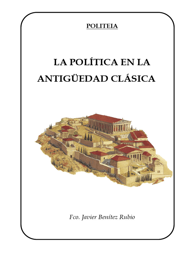 Politeia La Politica en La Antiguedad Cl Paghina 7 a La 22 | PDF | Tirano | Esparta