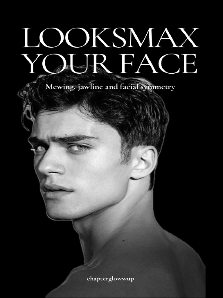 Looksmax-your-face----2025-13-05-07-23-18 | PDF