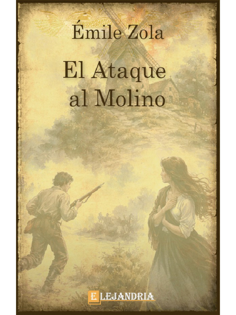 El Ataque Al Molino-Zola Emile | PDF