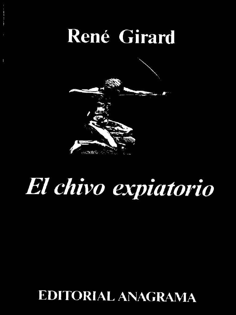 Girard, René - El Chivo Expiatorio (1982) | PDF