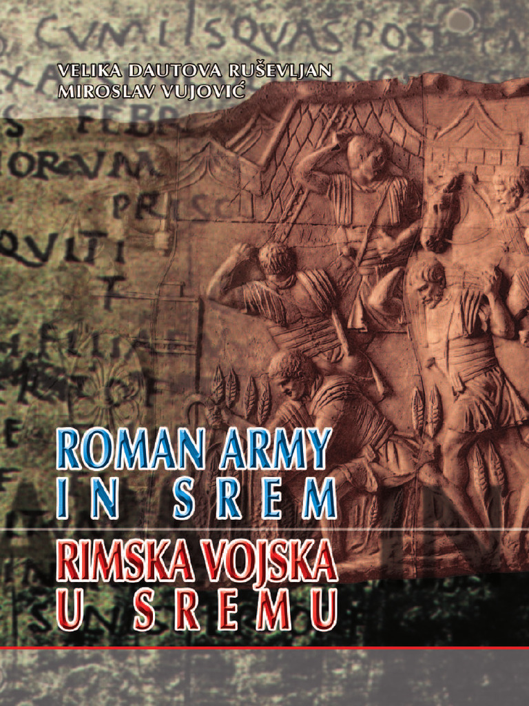 Downacademia.com Roman Army in Srem Rimska Vojska u Sremu | PDF