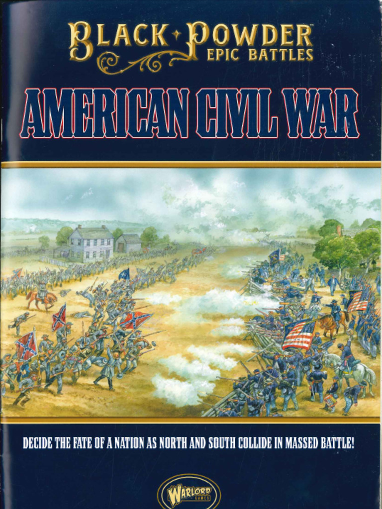 Epic Battles Acw (Black Powder) | PDF