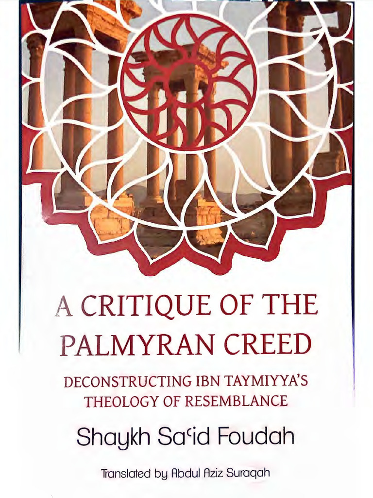 A Critique of Palmyran Creed Deconstructing Ibn Taymiyyah's T | PDF ...