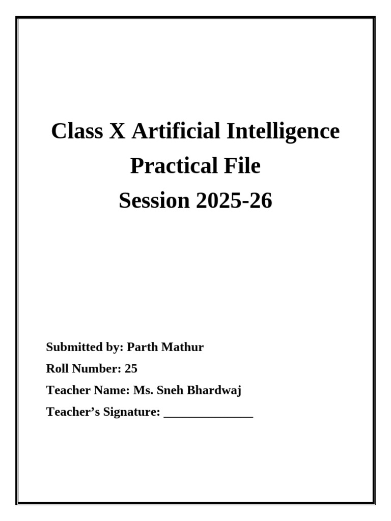 Class X Artificial Intelligence Practical File Format | PDF