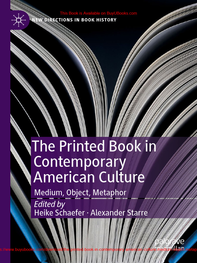 The Printed Book in Contemporary American Culture Medium; Object ...