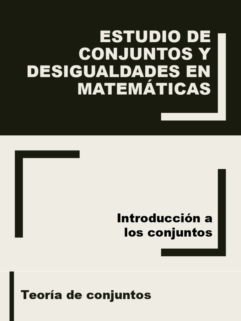 Estudio de Conjuntos y Desigualdades en Matemáticas | PDF | Desigualdad ...