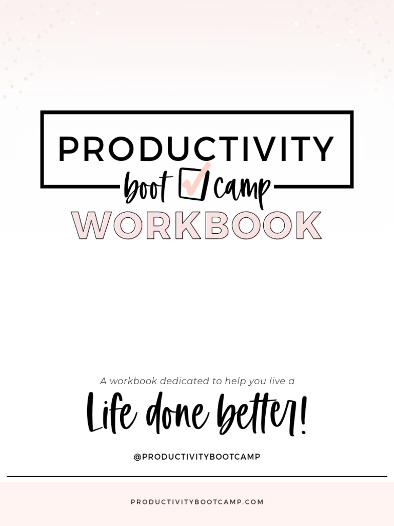 Productivity Boot Camp Workbook | PDF | Behavioural Sciences ...