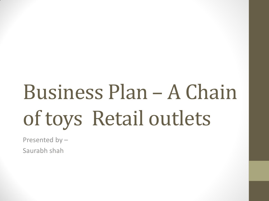 Business Plan - A Chain of Toys Retail | PDF | Business | Finance ...