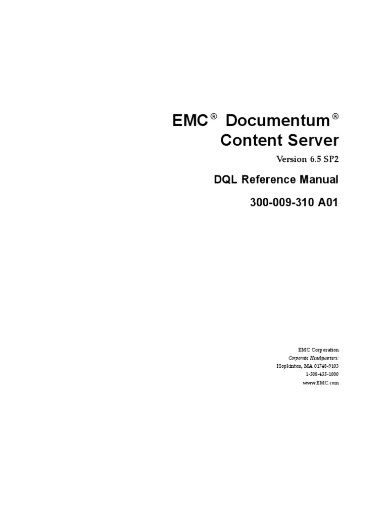 Documentum Content Server 6 5 DQL Reference Guide | PDF