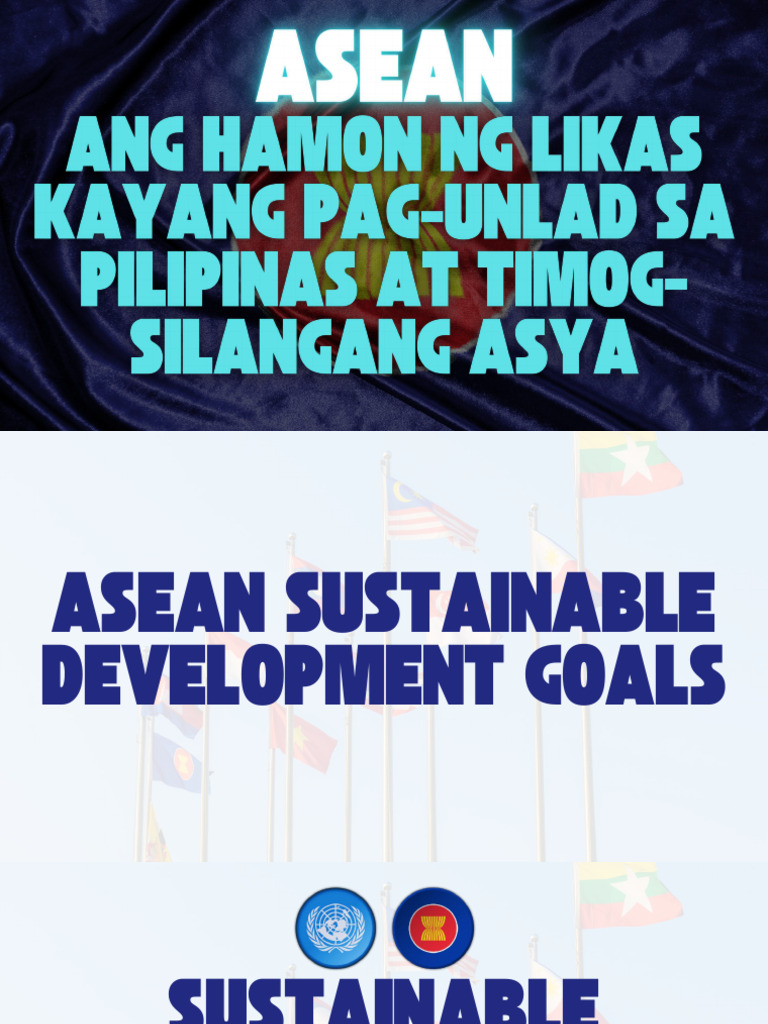 Aralin 14 Ang ASEAN at Hamon Sa Likas Kayang Pag Unlad NG Pilipinas at ...