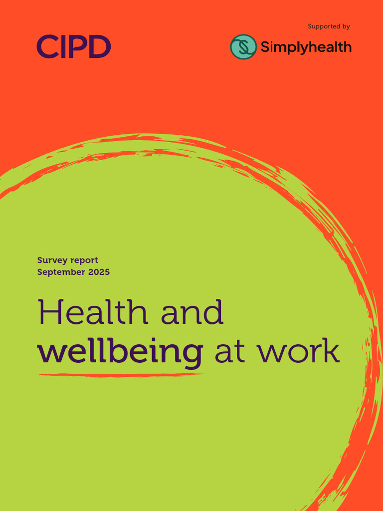CIPD Survey Sept 25 Health and Wellbeing at Work | PDF | Employment ...