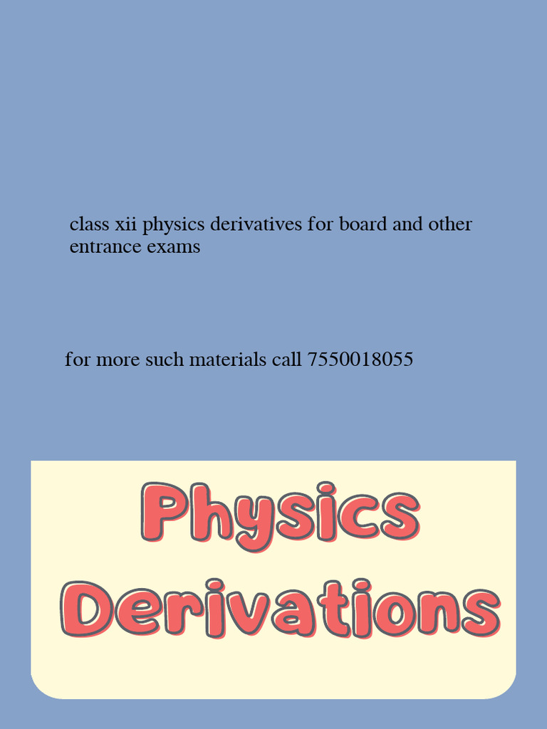 Class Xii Cbse Physics All Important Derivatives Quick Reference Edited ...
