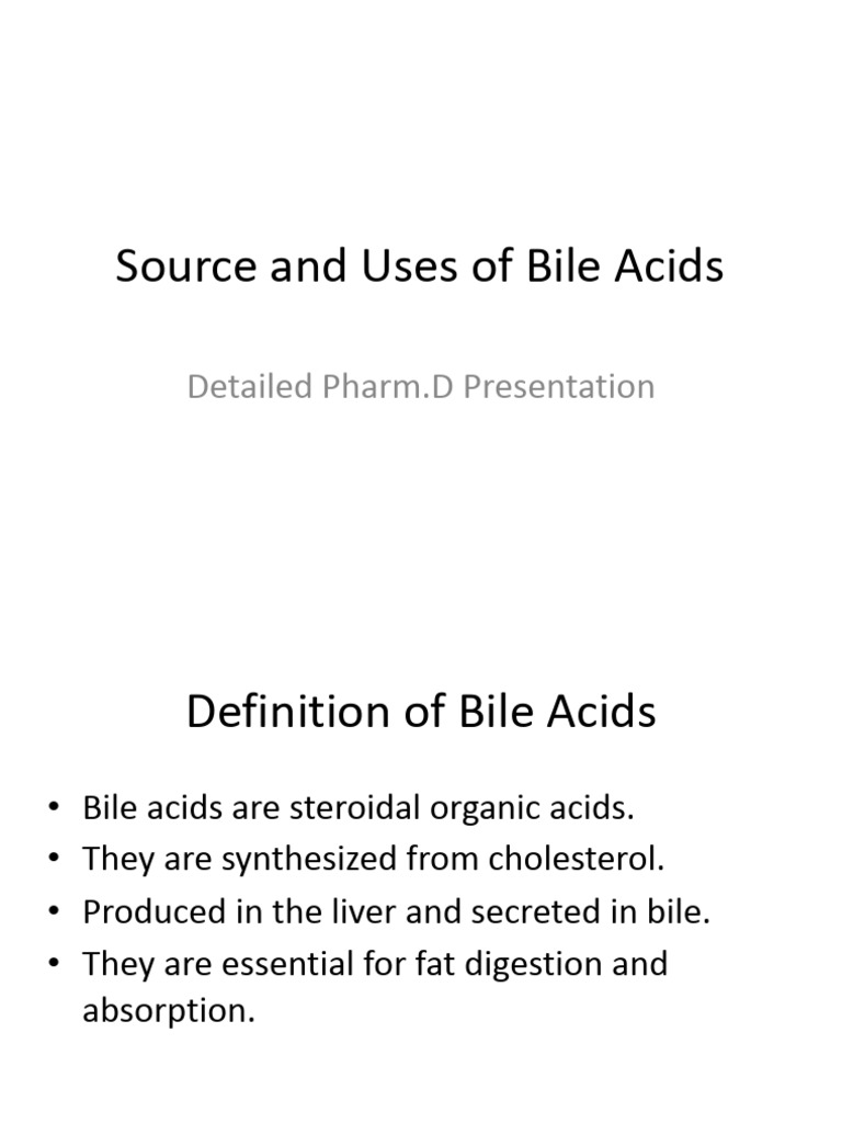 Source and Uses of Bile Acids Detailed Presentation-merged | PDF | Bile ...
