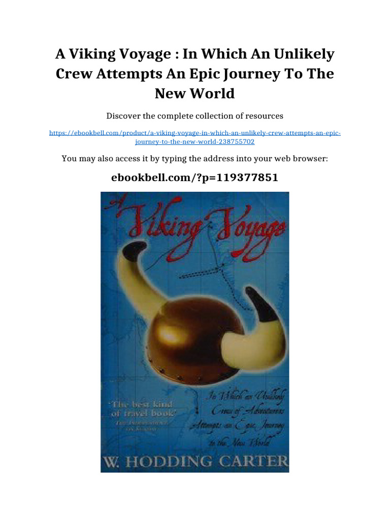A Viking voyage : in which an unlikely crew attempts an epic journey to ...
