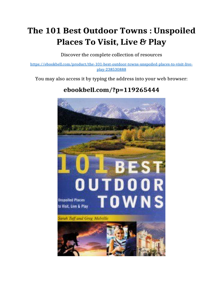 The 101 best outdoor towns : unspoiled places to visit, live & play ...