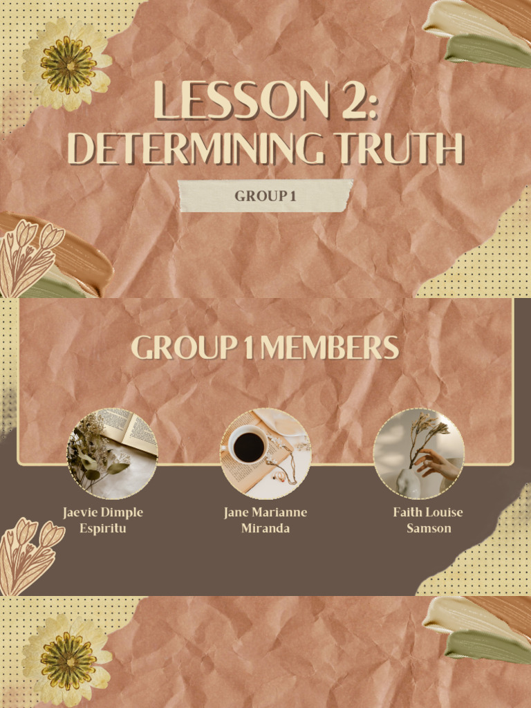 Group 1- Lesson 2 Determining Truth | PDF | Correspondence Theory Of ...